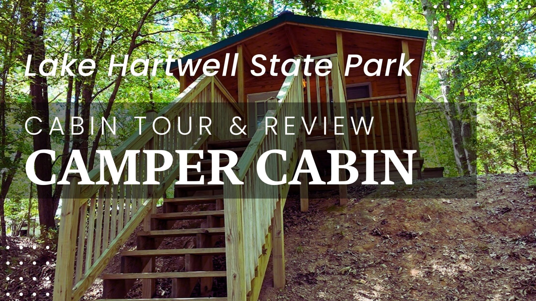 Lake Hartwell State Park Camper Cabin Tour | South Carolina State Park ...